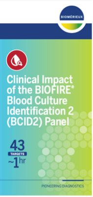 BIOFIRE® Blood Culture Identification 2 Panel | Pioneering Diagnostics